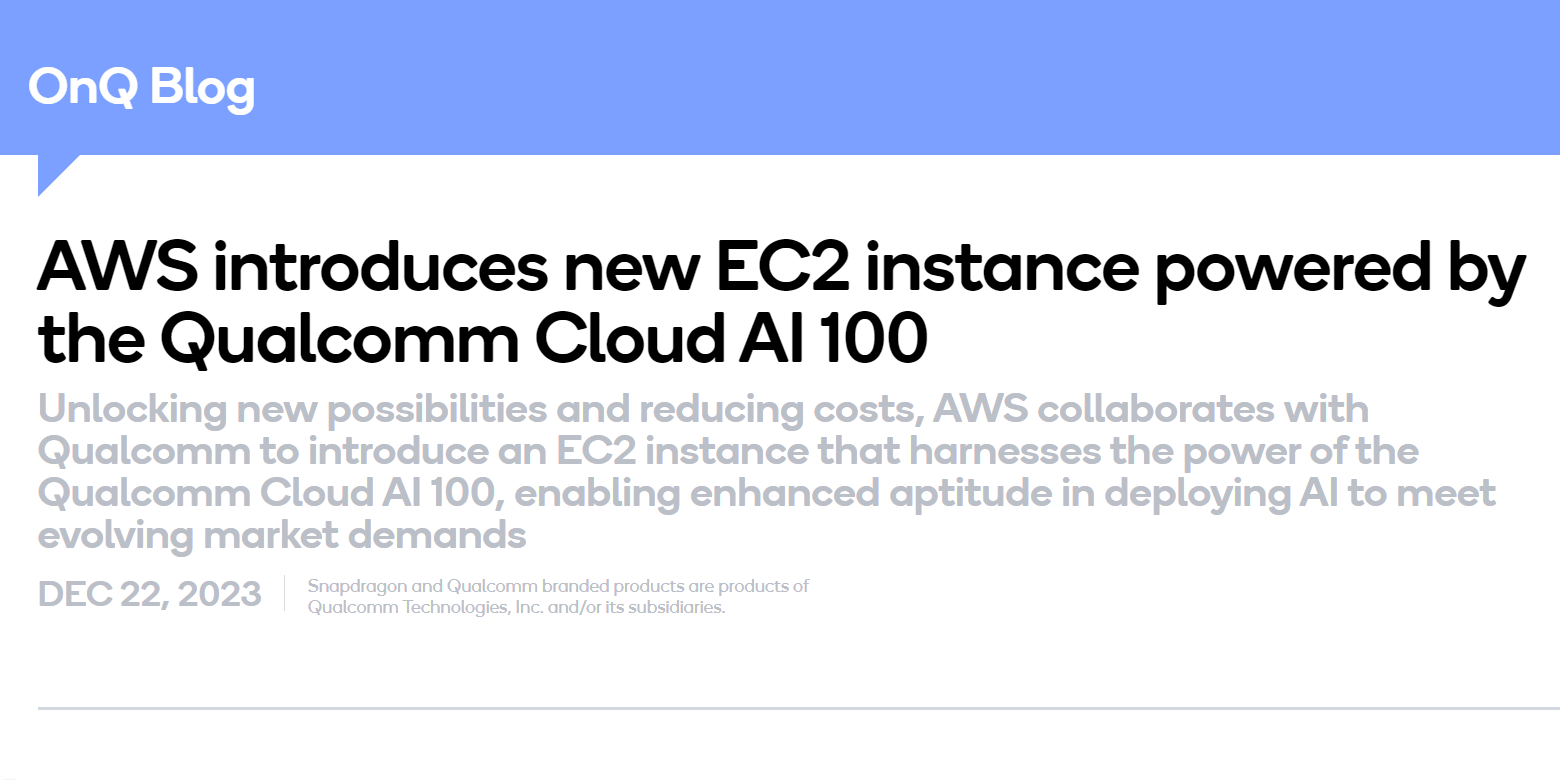 [B! techfeed] 「Qualcomm Cloud AI 100」搭載の「Amazon EC2」一般利用開始へ